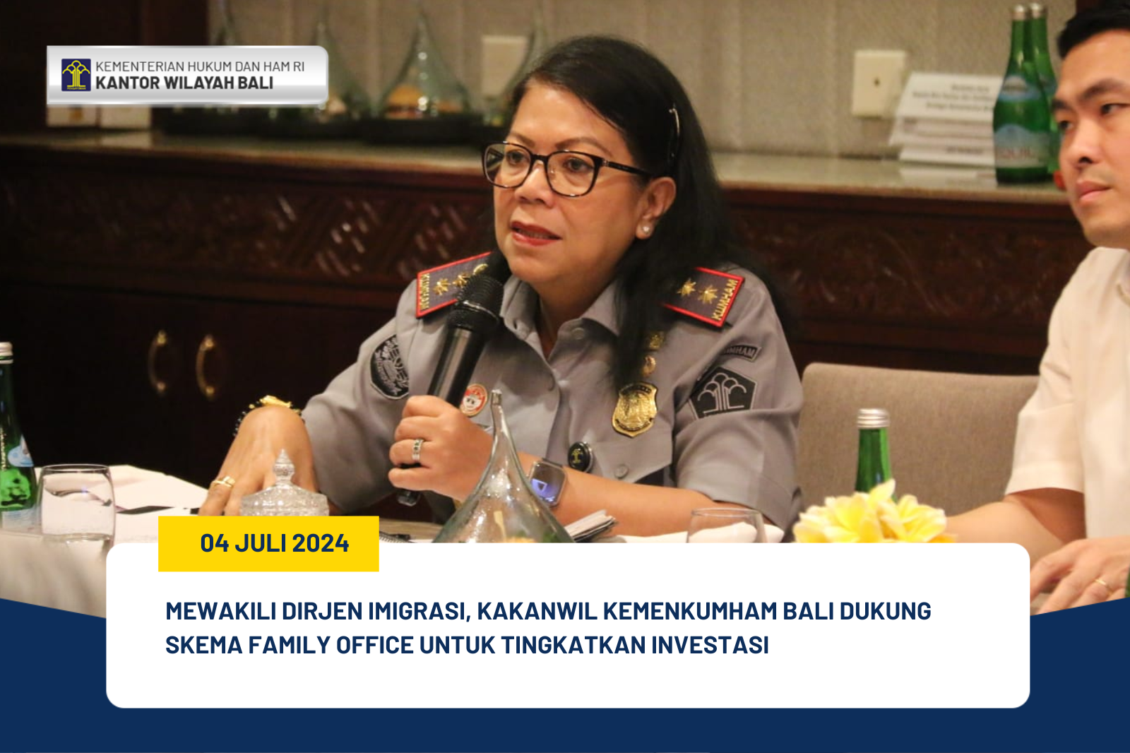 MEWAKILI DIRJEN IMIGRASI, KAKANWIL KEMENKUMHAM BALI DUKUNG SKEMA FAMILY OFFICE UNTUK TINGKATKAN ...